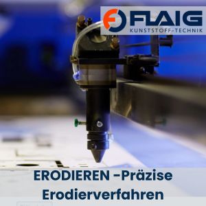 Erodieren ↗️ FLAIG GmbH